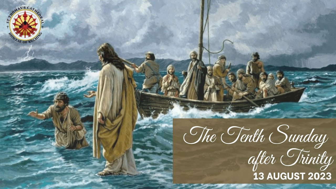 HOLY COMMUNION SERVICE (IN ENGLISH) || THE TENTH SUNDAY AFTER TRINITY ...