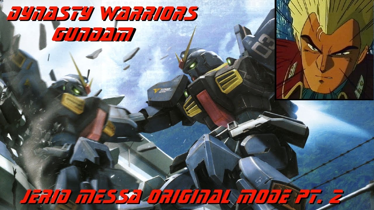 Dynasty Warriors: Gundam, Jerid Playthrough Pt. 2 - YouTube