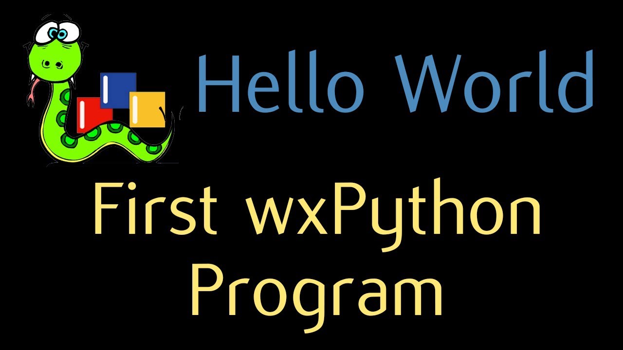 Wxpython Hello World Python Gui 1 Youtube