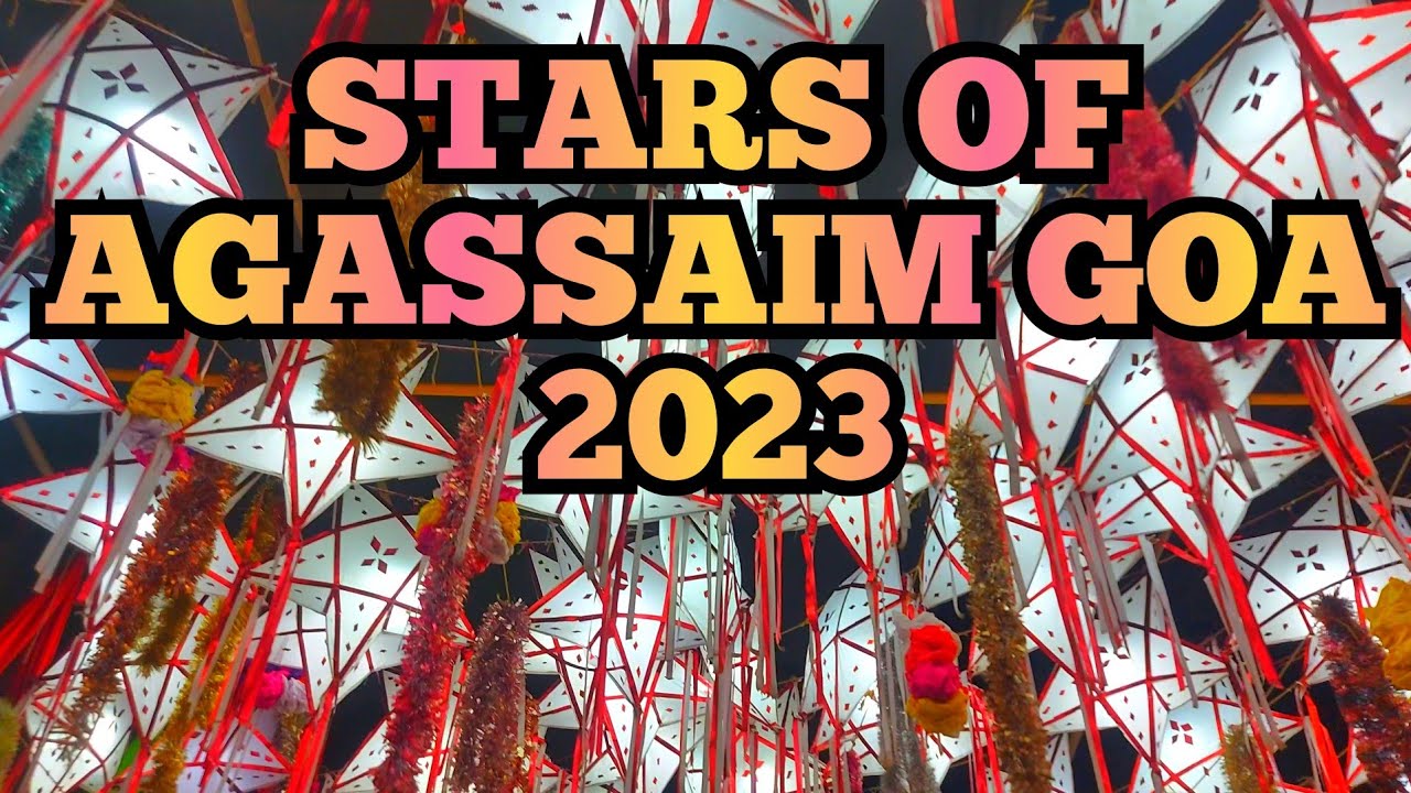 STARS OF AGASSAIM-GOA 2023 - YouTube