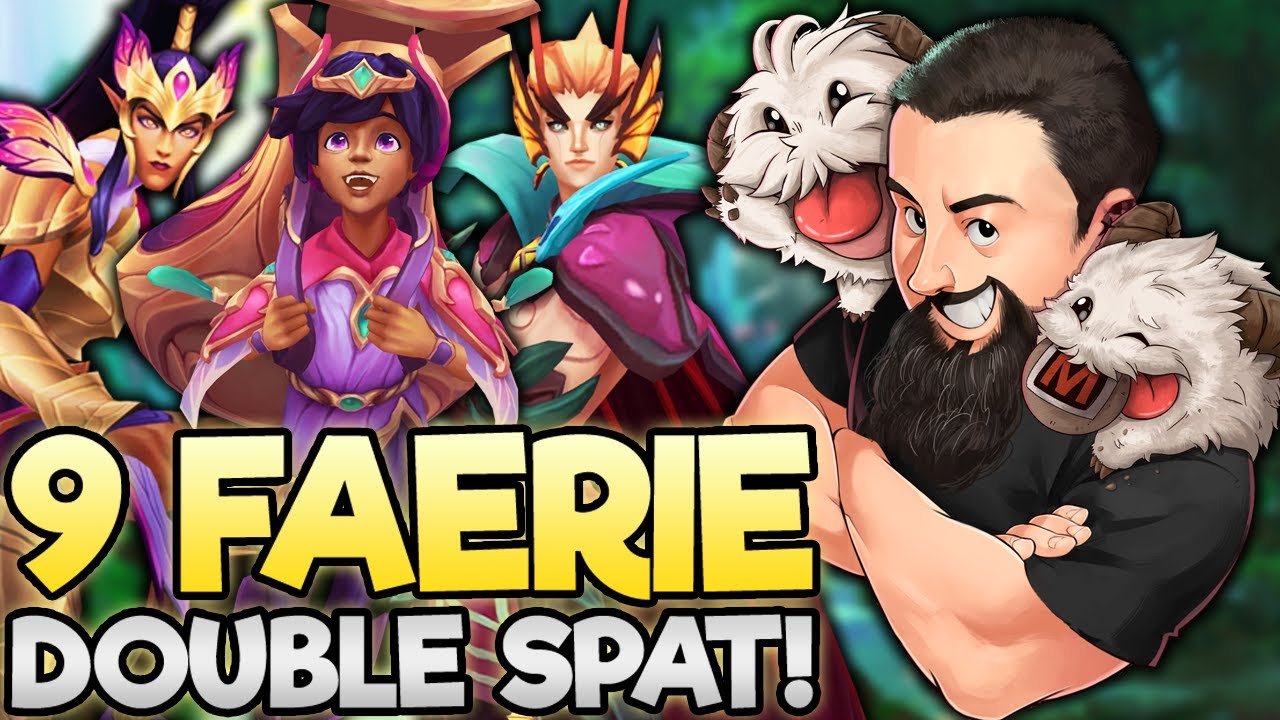 9 Faerie - Surely Faeries Aren't Still OP..? | TFT Magic & Mayhem ...