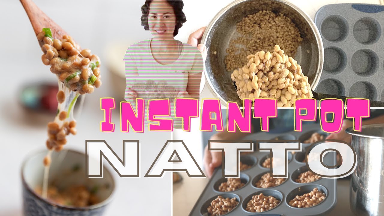 Instant Pot Natto Recipe - Stinky but Healthy Fermented Soy Beans - YouTube