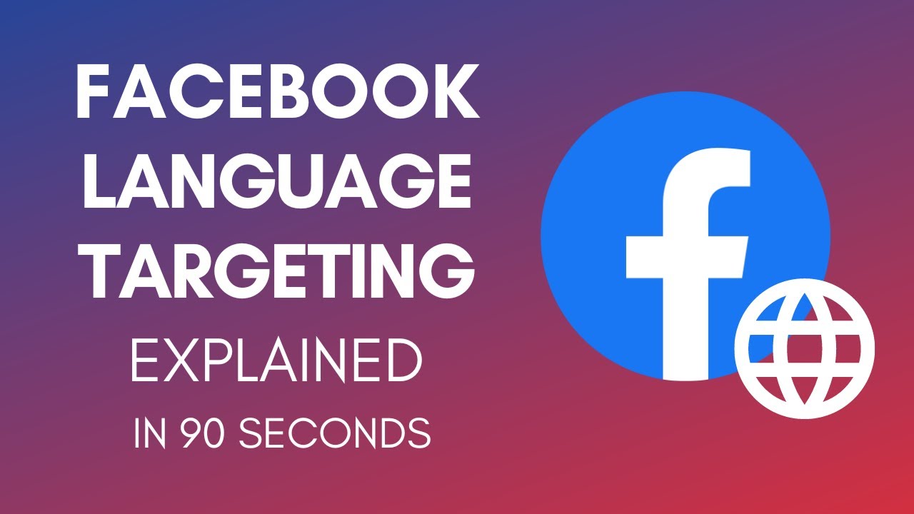 How Does Facebook Language Targeting Work In 2024? - YouTube