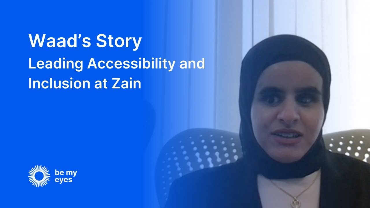 Waad's Story - Leading Accessibility and Inclusion at Zain - YouTube
