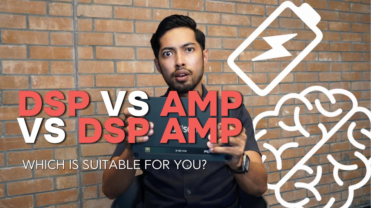 DSP vs Amplifier vs DSP Amp | Which One DO You Actually Need? 🇲🇾 - YouTube