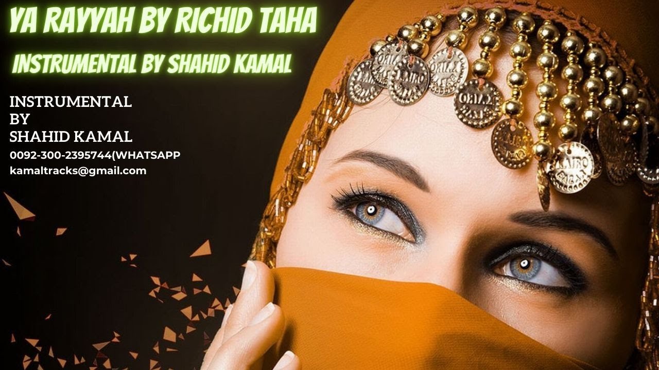 Rachid Taha - Ya Rayah (Instrumental) by Shahid Kamal - YouTube