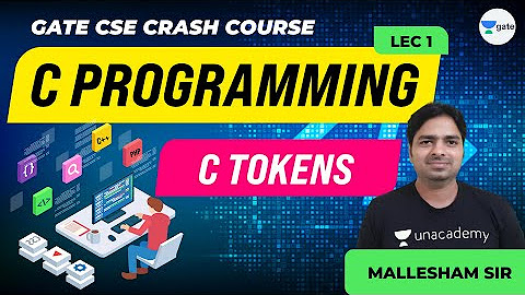 C Programming | GATE (CSE/IT) 2021 Crash Course | Mallesham Sir - YouTube