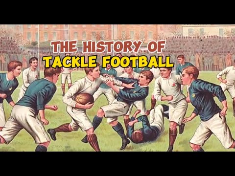 The History of Tackle Football - YouTube