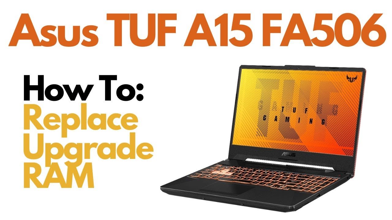 How To Replace Upgrade RAM - Asus TUF A15 FA506 Laptop Computer - YouTube
