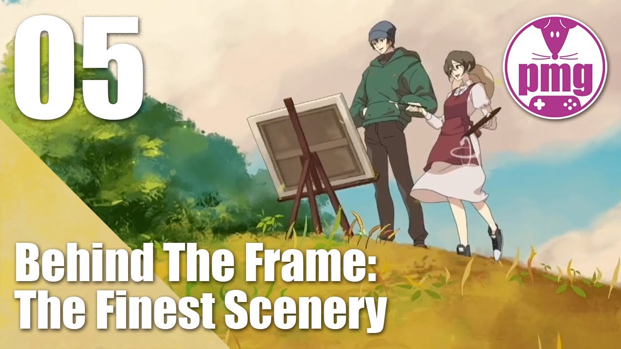 Visions of the Past - Chapter 5 - Behind The Frame: The Finest Scenery ...