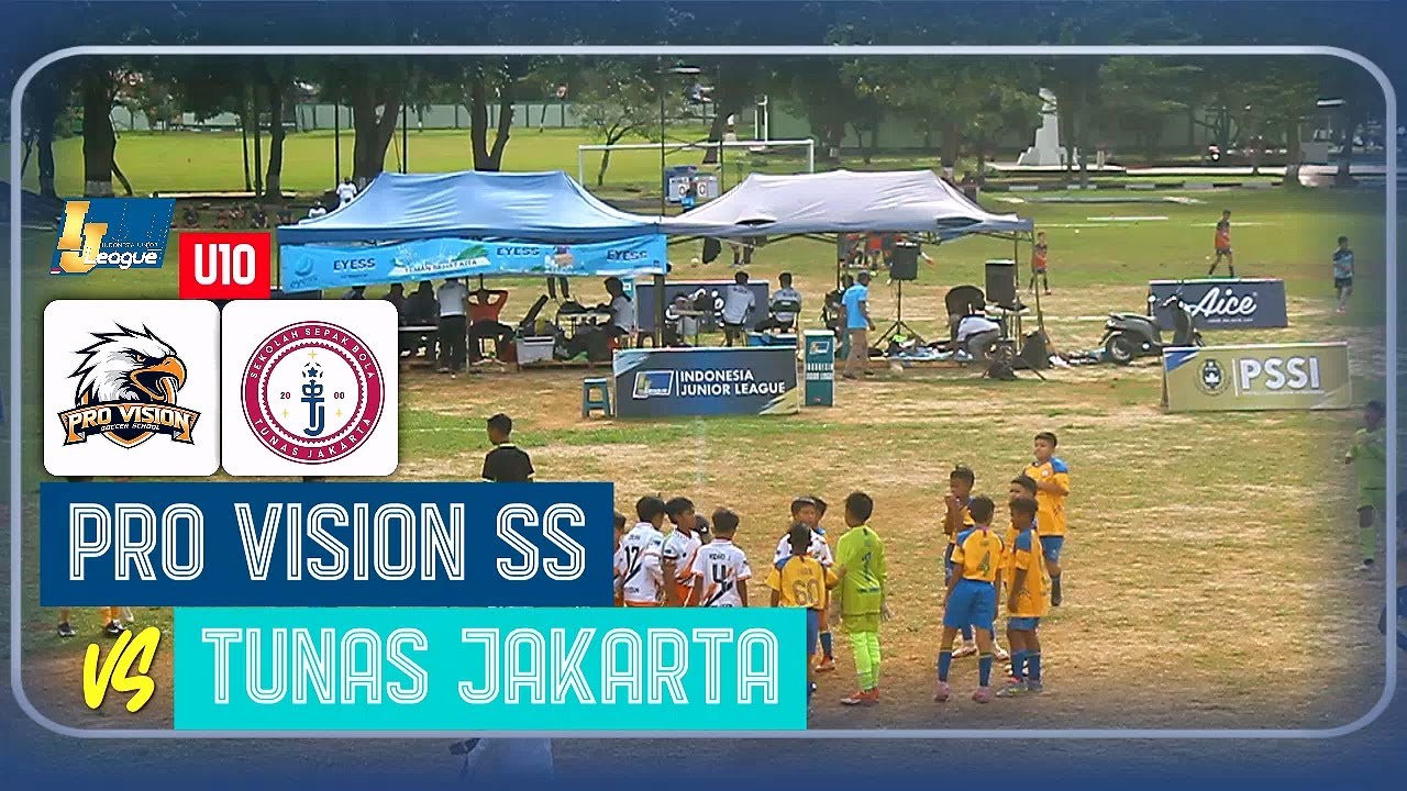 Pro Vision SS vs Tunas Jakarta [Indonesia Junior League 2025] [U-10] 16 ...