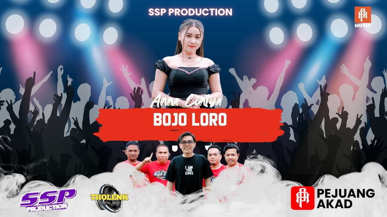 BOJO LORO | ANNA CINTYA | SSP PRODUCTION | THOLENK AUDIO - YouTube