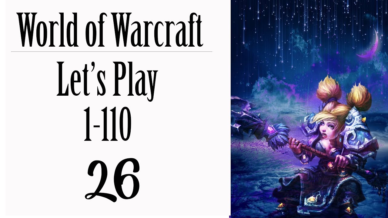 Let's Play World of Warcraft : 26 - Gnome Mage : Level 1-110 - YouTube