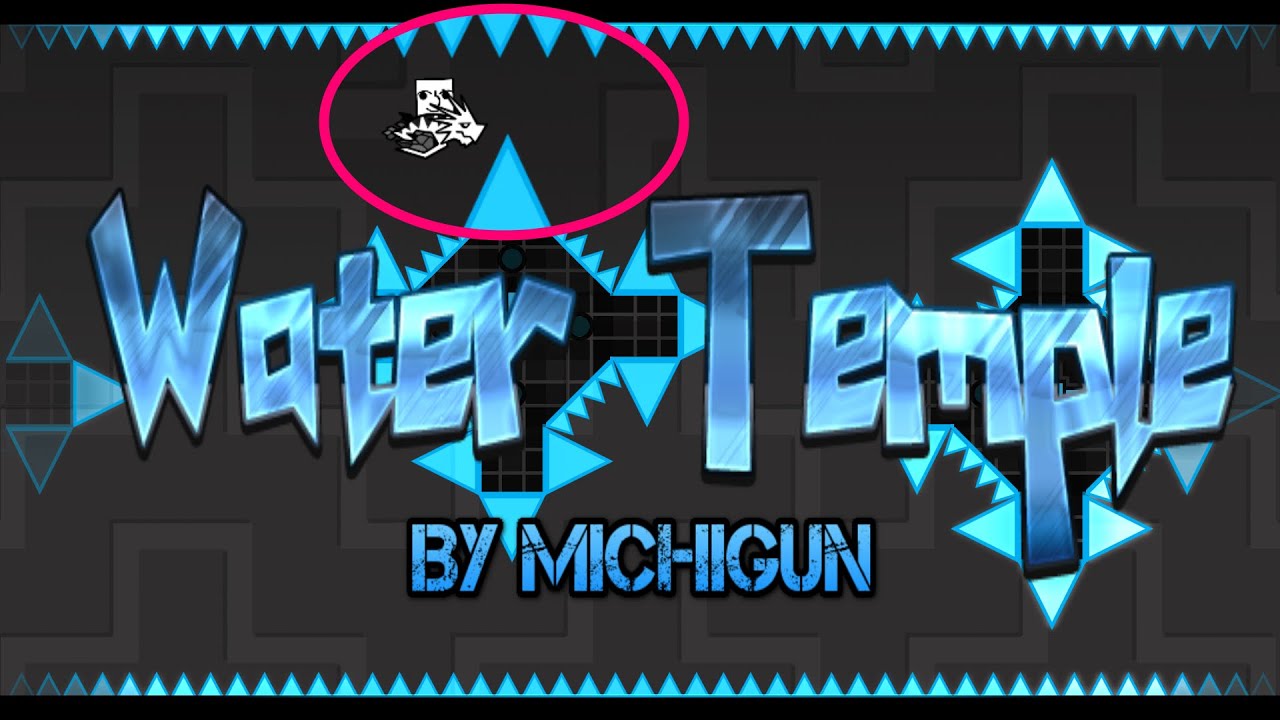 Water temple 100% (hard demon) by Michigun | Geometry Dash - YouTube