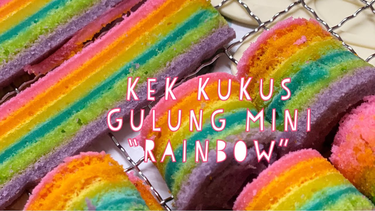 Kek Kukus Gulung Mini “Rainbow” yang comel penuh warna warni. - YouTube