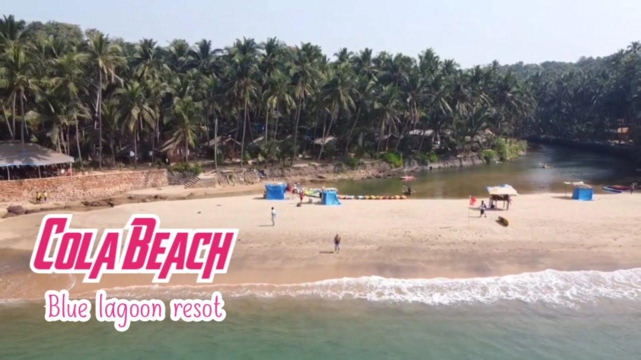 Best Beach In South Goa || Cola Beach Lagoon || Blue Lagoon Resort ...