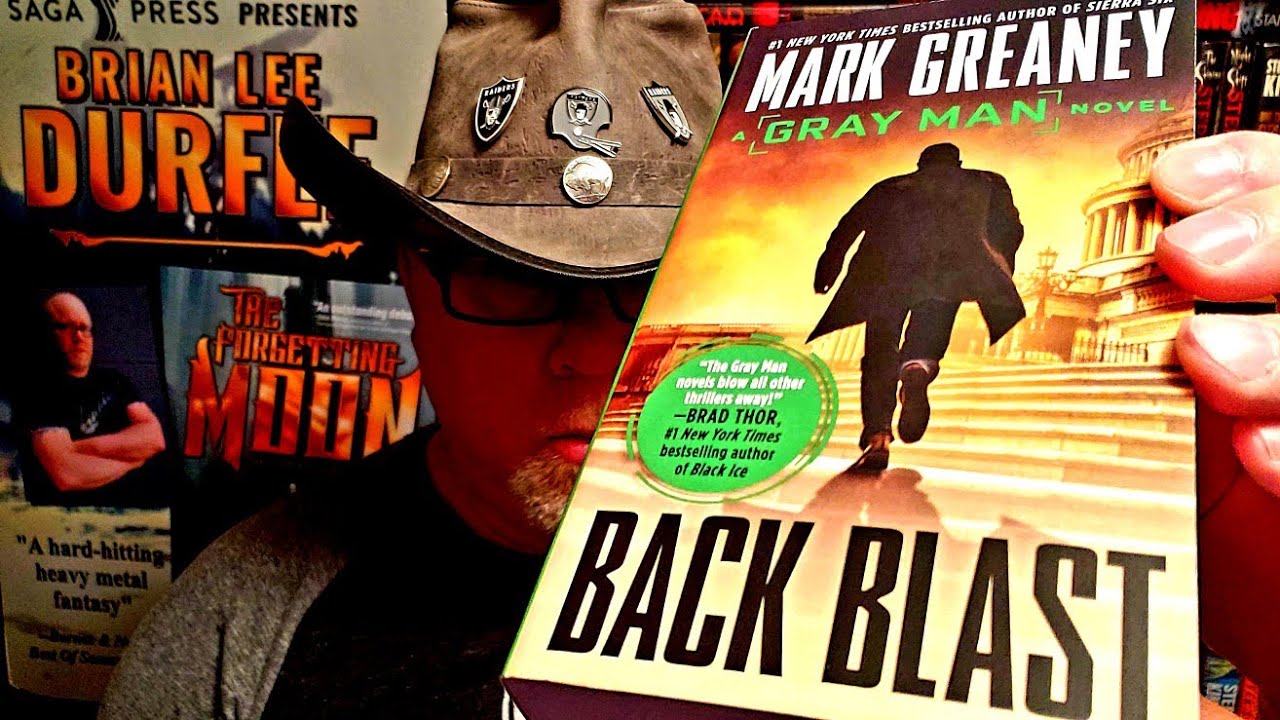 BACK BLAST / Mark Greaney / Book Review / Brian Lee Durfee (spoiler ...