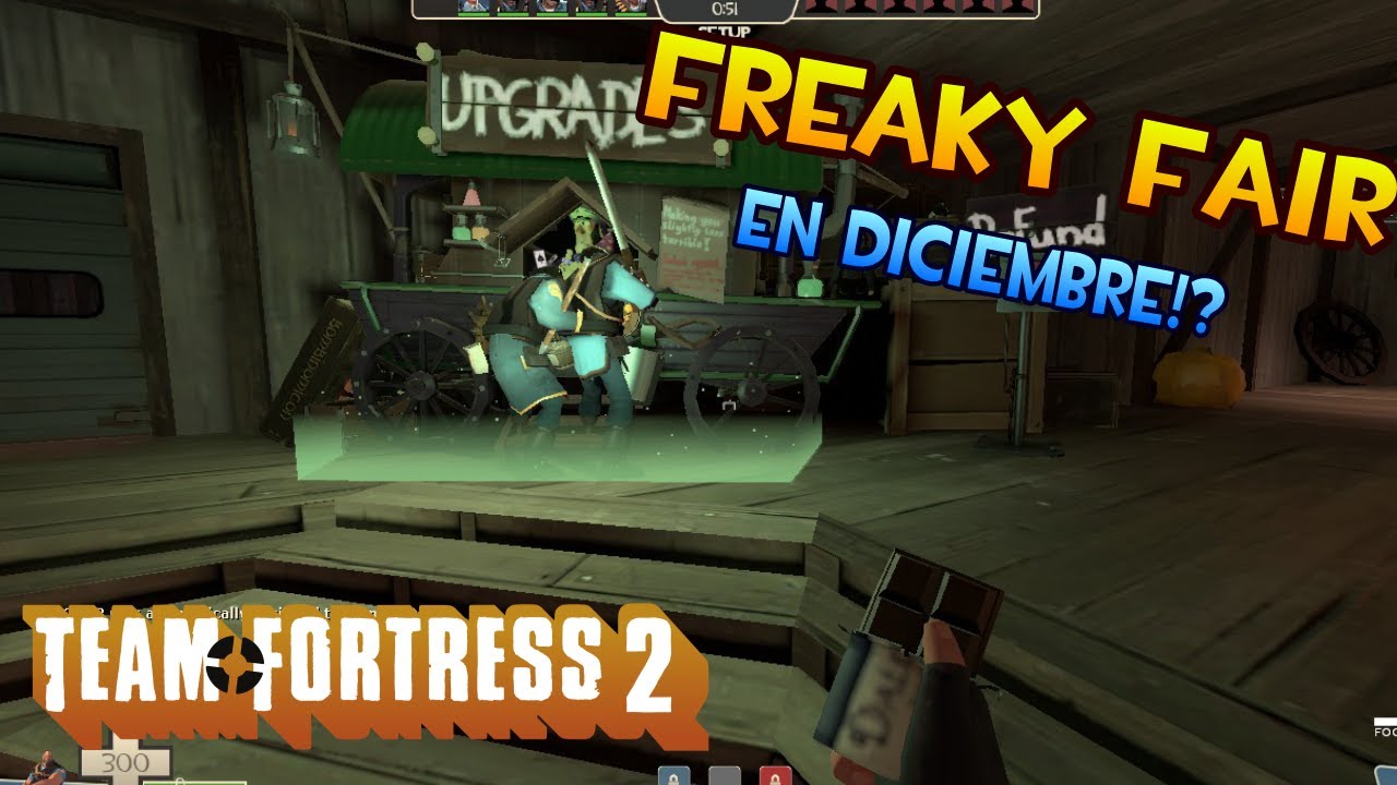 Freaky Fair... ¿En Diciembre? | Tf2 - YouTube