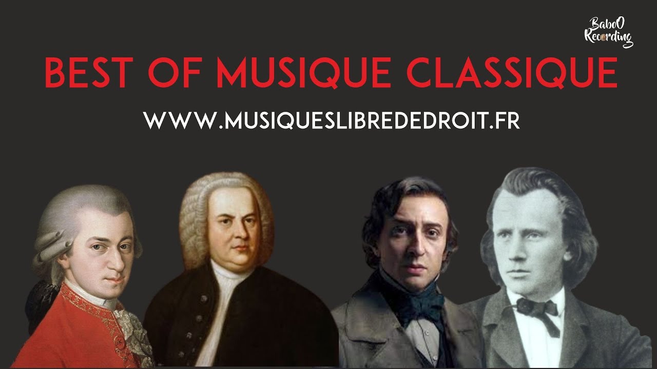 Le meilleur de la musique classique | Musique classique libre de droits ...