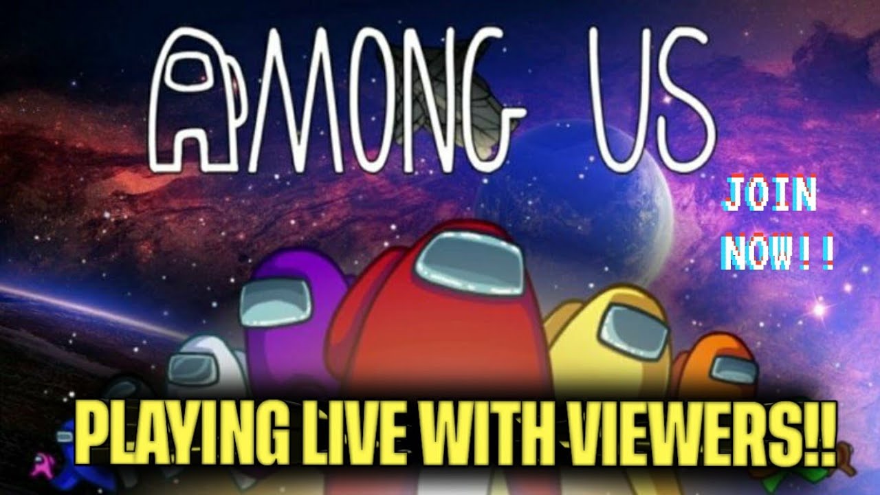 🔴 Among Us Live - Playing with Viewers !! JOIN - YouTube