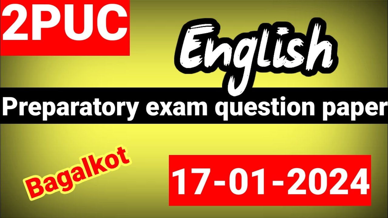 2puc English Preparatory Exam Question Paper 2024 YouTube 2puc-english-preparatory-exam-question-paper-2024-youtube