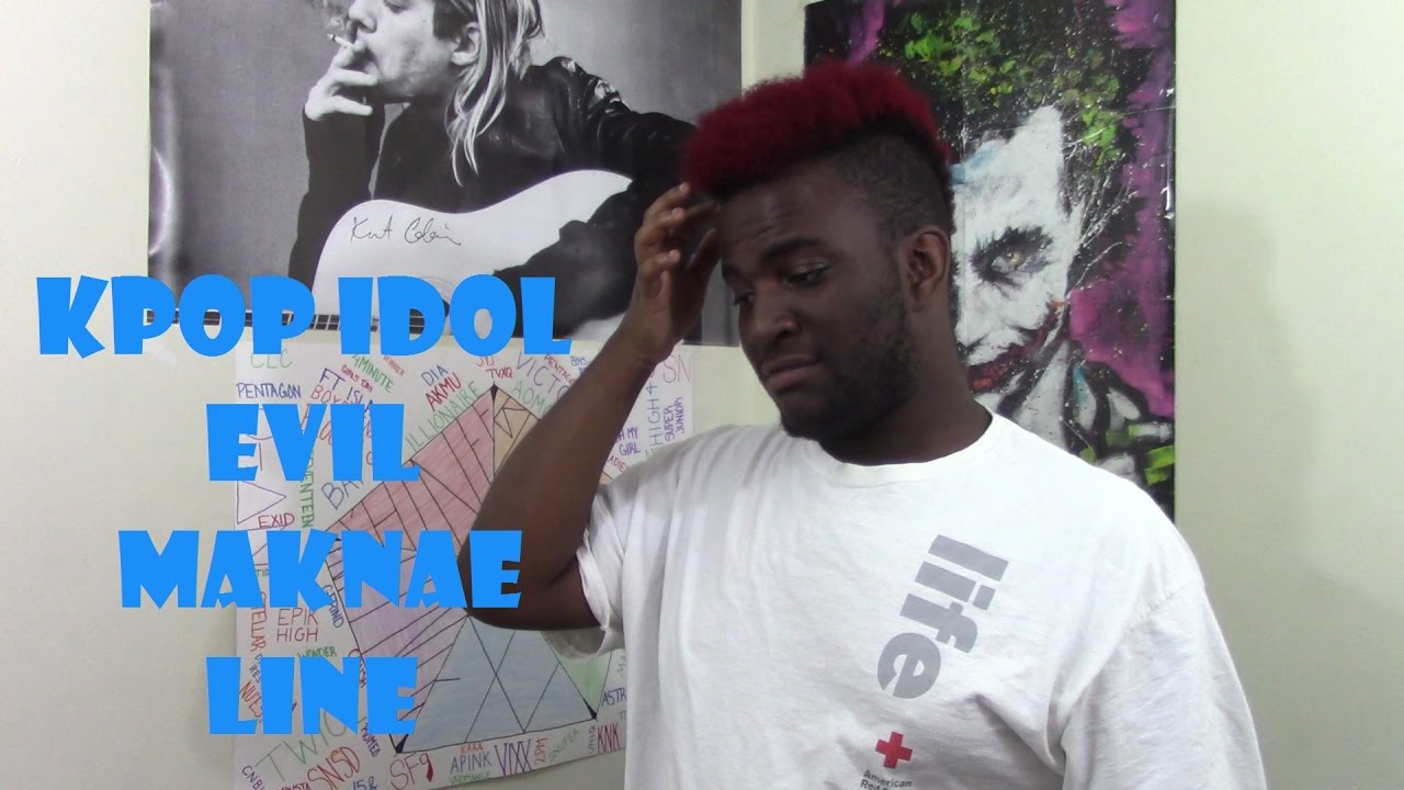 KPOP IDOL EVIL MAKNAE LINE Reaction - YouTube
