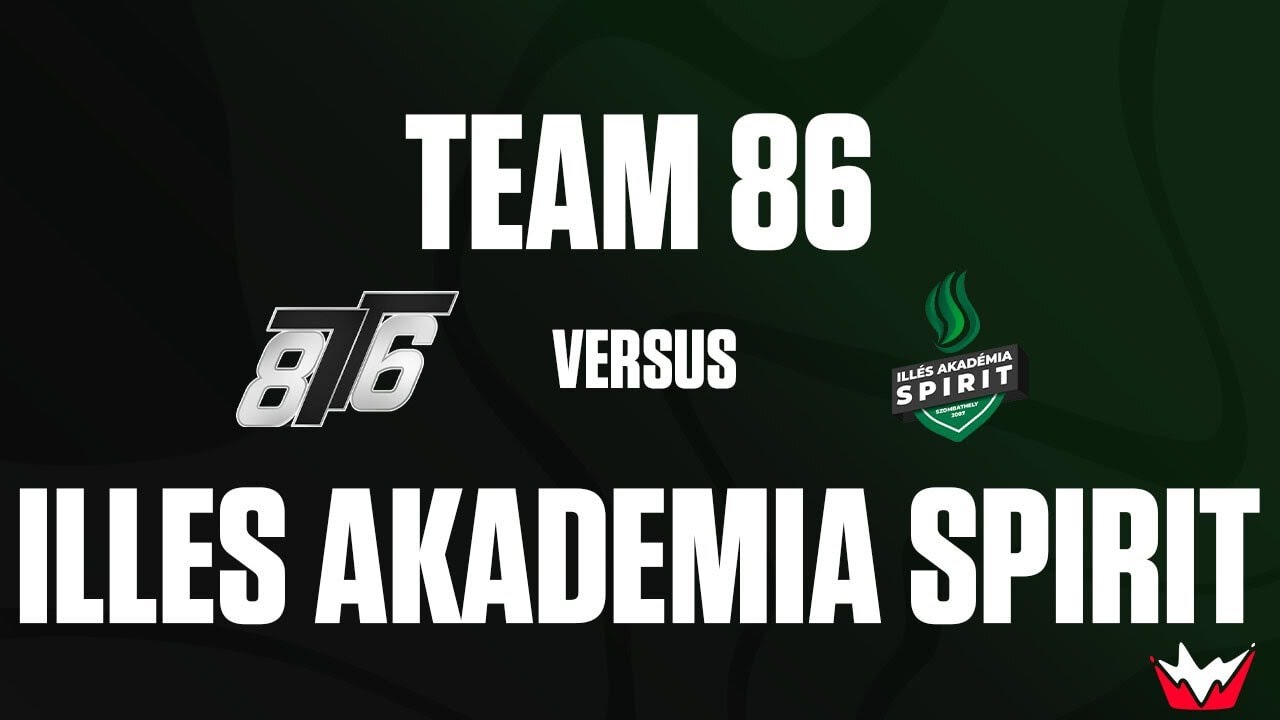 Titan Series Group B • Team 86 vs Illés Akadémia Spirit - YouTube