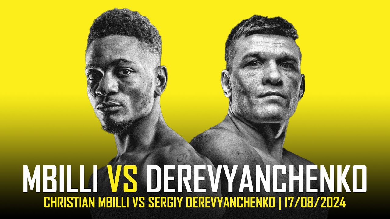 CHRISTIAN MBILLI VS SERGIY DEREVYANCHENKO - FIGHT PREVIEW - YouTube