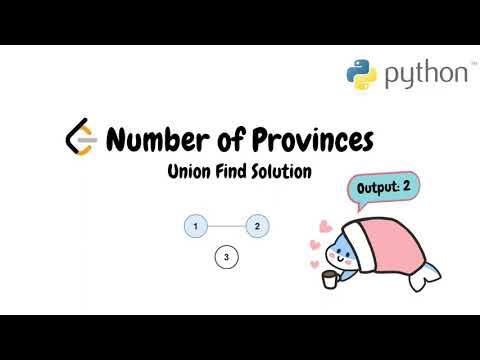 Number of Provinces [Leetcode] - Union Find Solution Python3 - YouTube