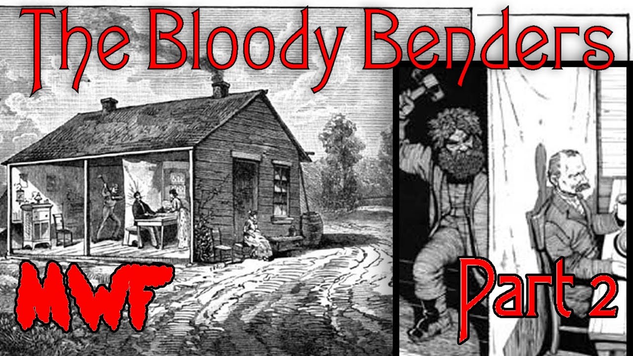 The Bloody Benders Part 2 - The Murders - YouTube