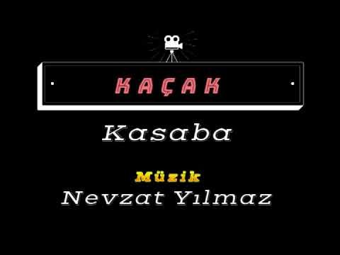Kaçak Orjinal Dizi Müzikler I Kasaba