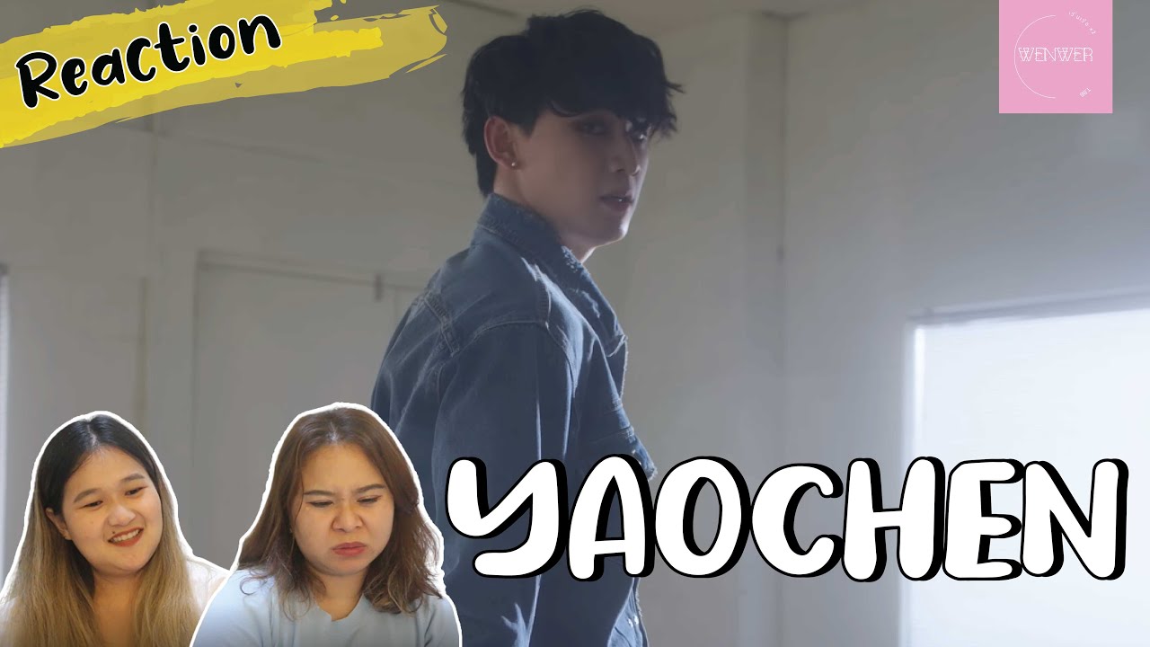 wenwer (เวิ่นเว้อ) l Reaction YAOCHEN - Problem l ฉันรักเค้าาาา โดนตกแล้วโดนตกอีกก! EP.657 - YouTube