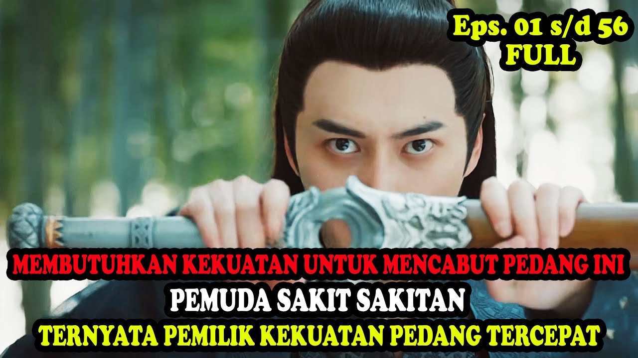 SEJAK KECIL SAKIT SAKITAN NAMUN TERNYATA PEWARIS TEKNIK PEDANG TERCEPAT | Alur Cerita Film - YouTube