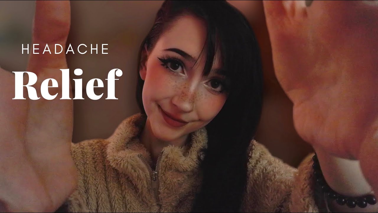 ASMR ☾ 𝐂𝐚𝐫𝐞 𝐅𝐨𝐫 𝐘𝐨𝐮𝐫 𝐇𝐞𝐚𝐝𝐚𝐜𝐡𝐞 [headache relief, head massage, helping ...