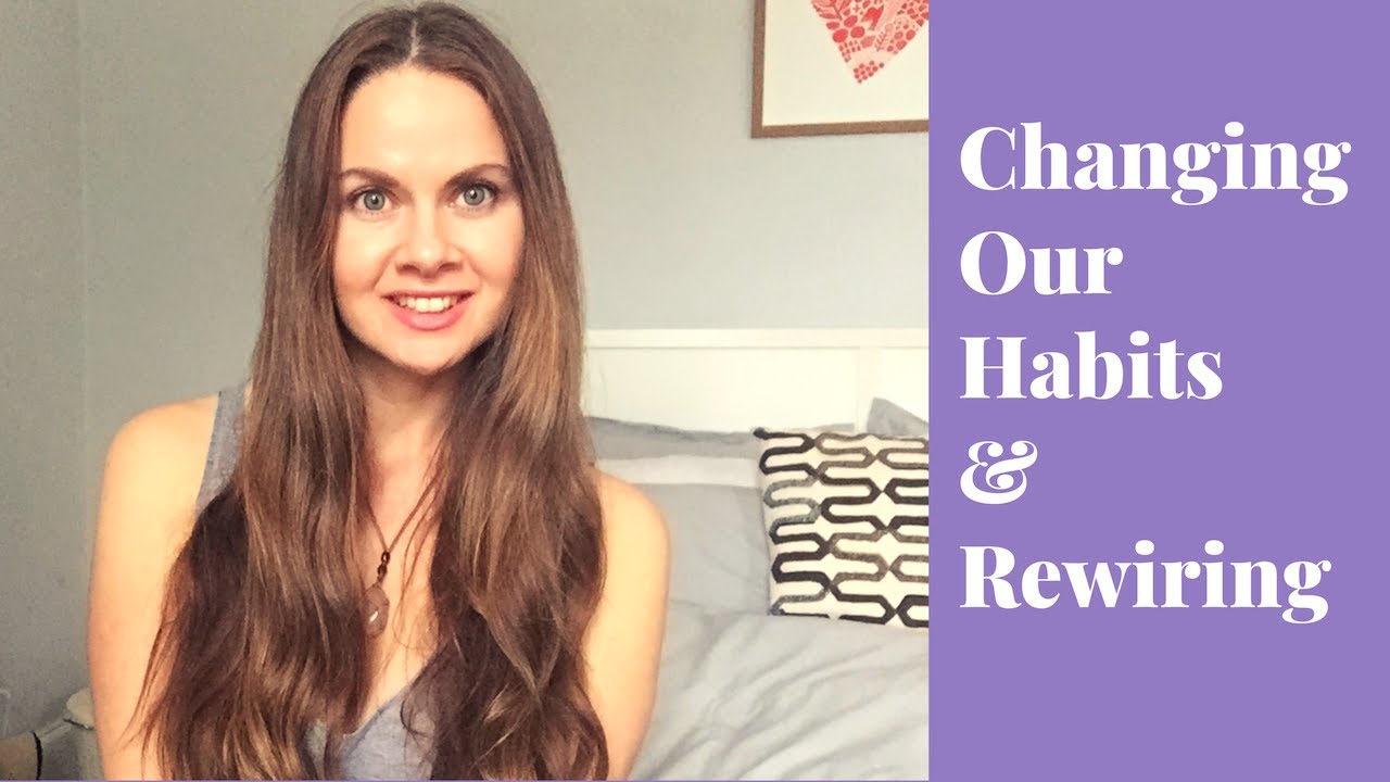 How to Change Neural Pathways and Build New Behaviour Patterns - YouTube