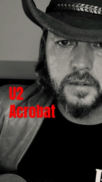 U2 - Acrobat covered by Yes the Raven #cover #guitar #singer @U2official - YouTube