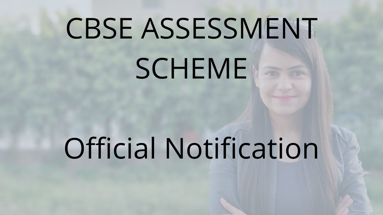 CBSE Assessment Scheme | CBSE LATEST NOTIFICATION | - YouTube