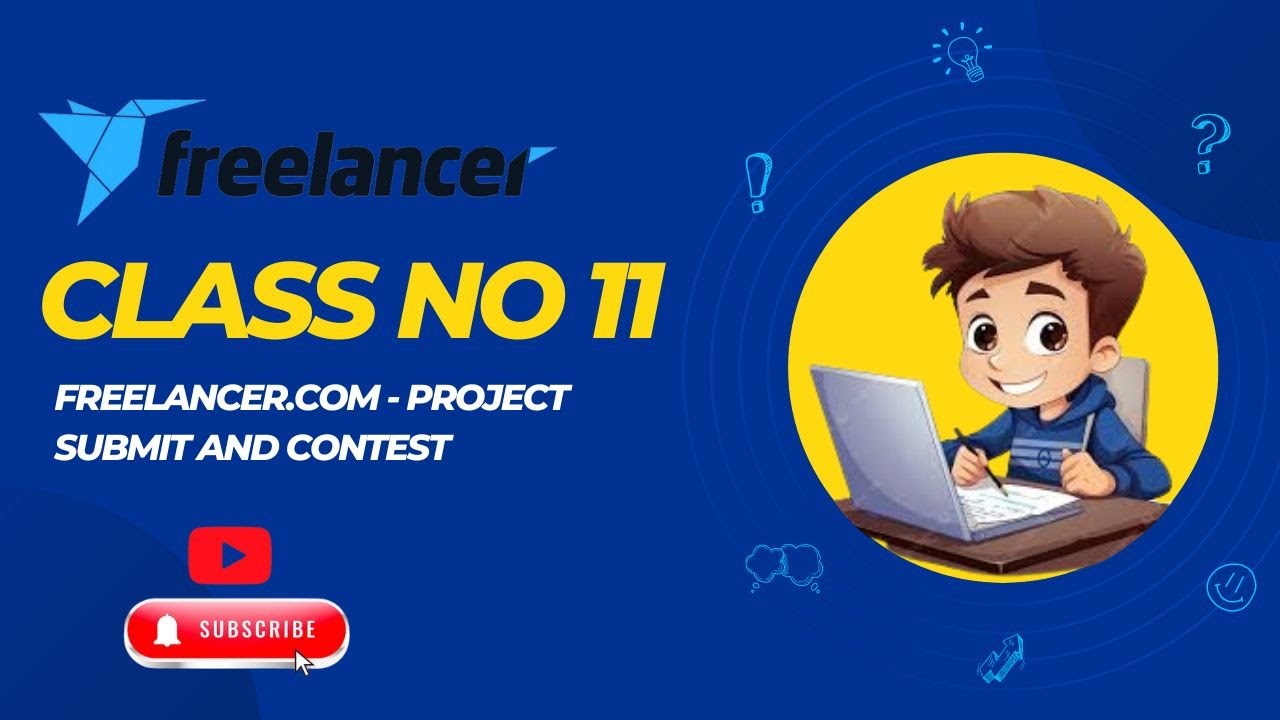 Class No 11 Freelancer com Project submit - YouTube