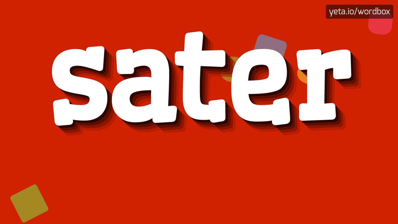 SATER - HOW TO PRONOUNCE IT!? - YouTube