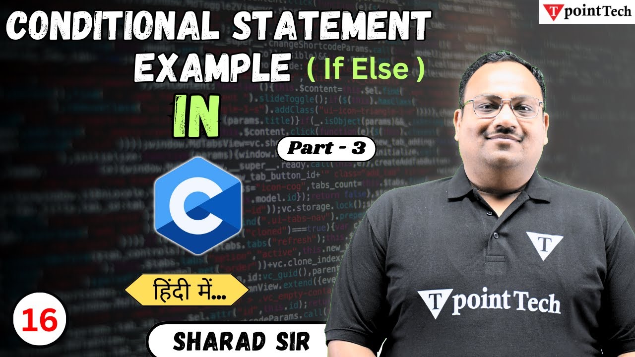 Conditional Statement If Else Example 3 C Programming Language 3003