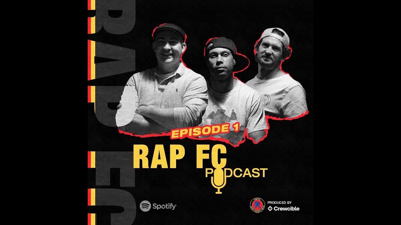 Rap FC Podcast - S1E1 - YouTube