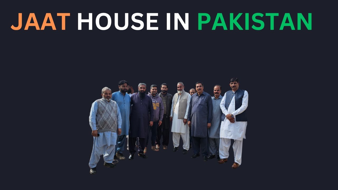 JAAT HOUSE IN PAKISTAN - YouTube