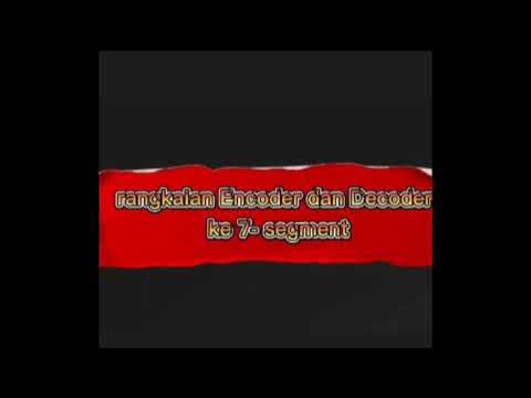 Membuat dan menggabungkan rangkaian Encoder dan Decoder ke seven ...