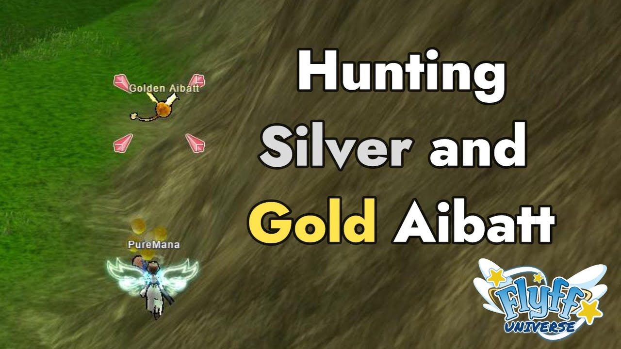 Hunting Silver and Gold Aibatt Event | Flyff Universe - YouTube