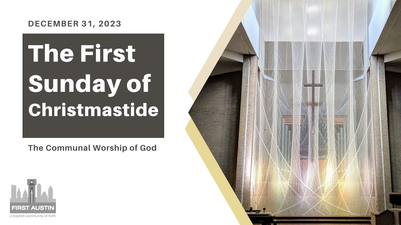 December 31, 2023 - The First Sunday of Christmastide - YouTube