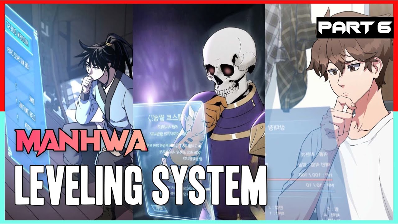 Top Manhwa To Read with Leveling System/ Cheating Skill (Part 6) - YouTube