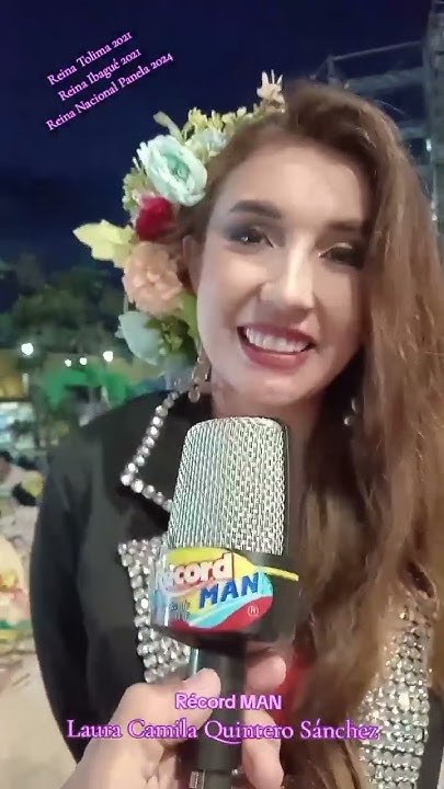 Récord MAN WORLD TV X EL MUNDO DE LAS REINAS "Laura Camila Quintero Sánchez" Reina Nal Panela ...