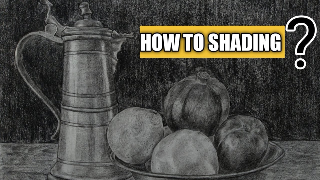 How to shade beginners । How to shading still life।Shading techniques ...