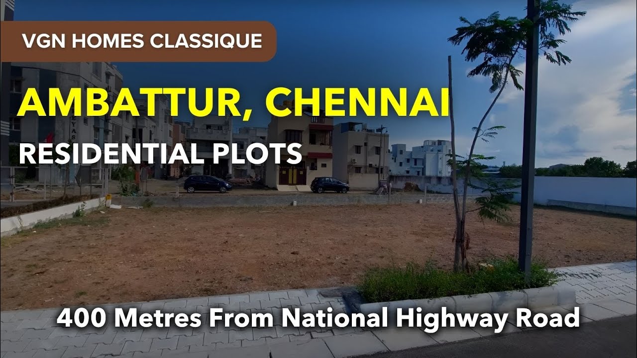 VGN Classique - Ambattur Plots For Sale | Chennai Ambattur Land # ...