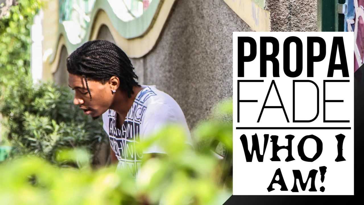 Propa Fade - Who I Am [ Jouvert Riddim | U.I.M Records ] @TheRealPropa ...